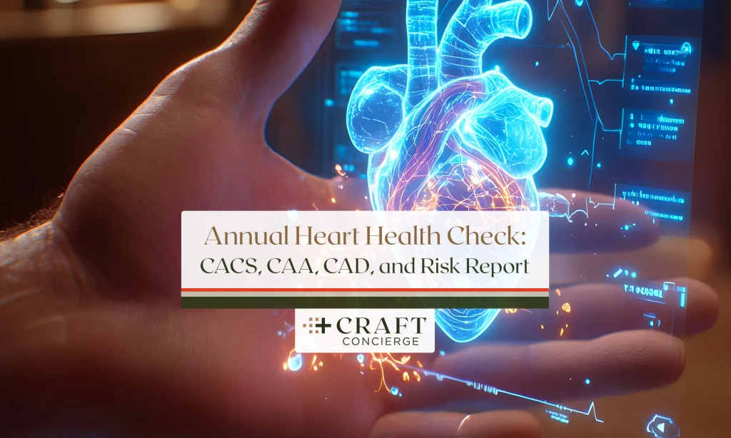 Annual Heart Health Check: CACS, CAA, CAD, and Risk Report - Craft ...